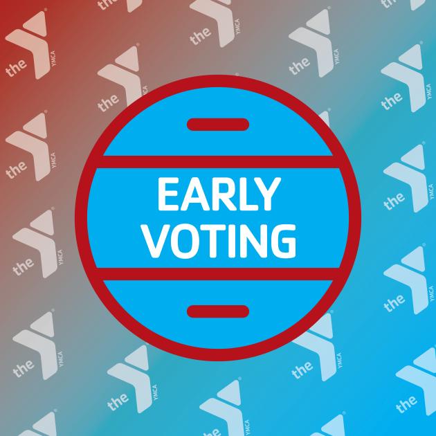 Early Voting Reminders and How-tos | YMCA of the Triangle